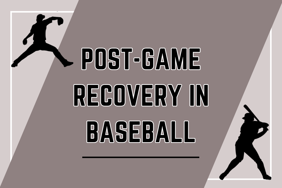 The Ultimate Guide To Post-Game Recovery In Baseball | 2026